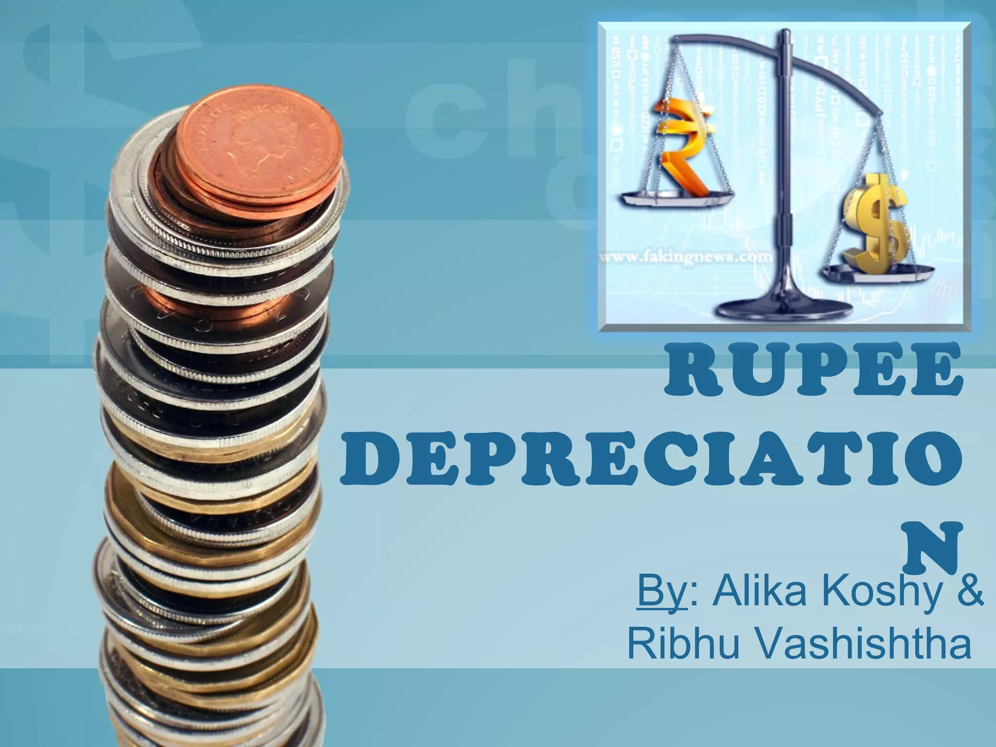 Rupee depreciation | PPT