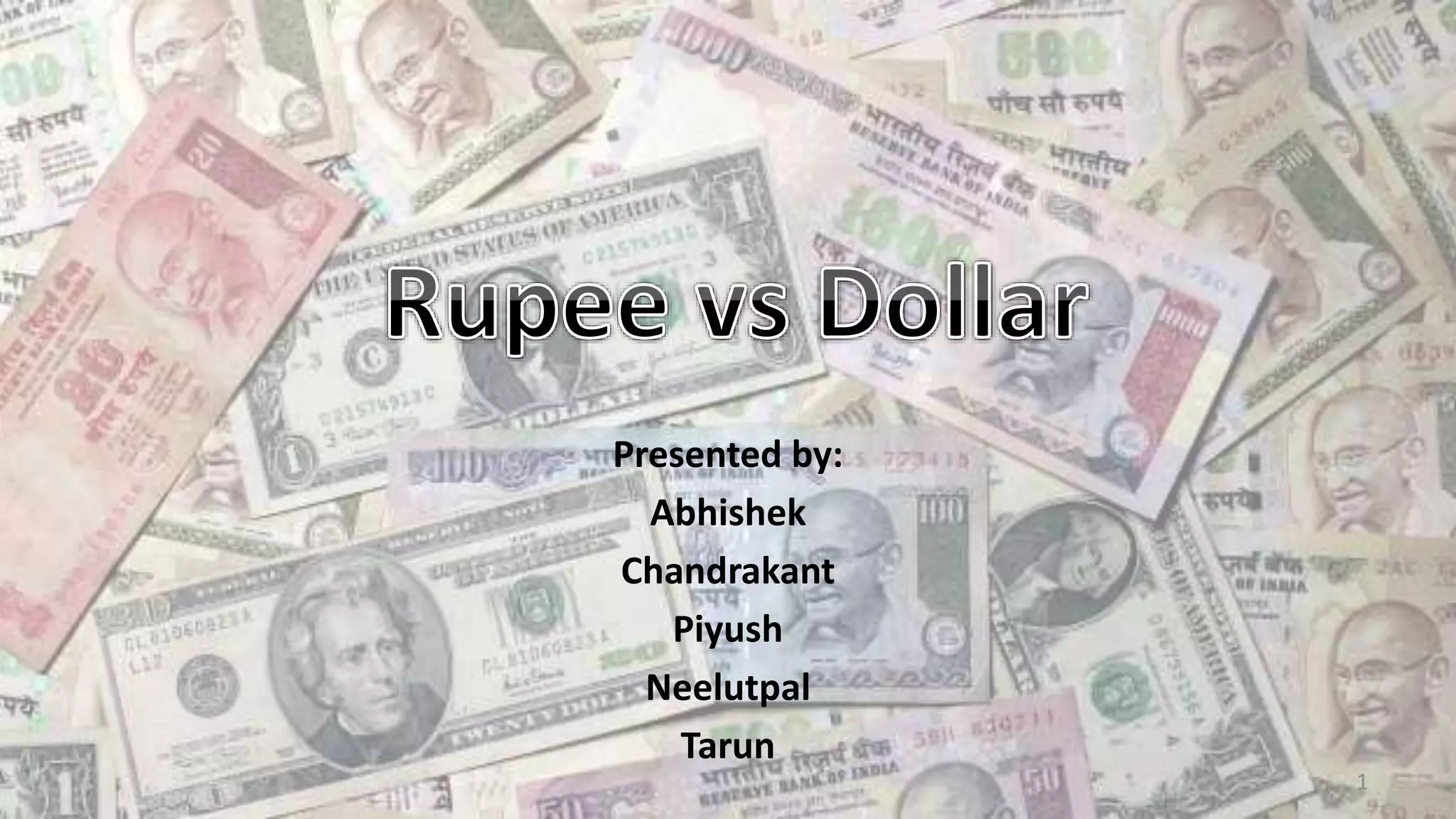 Rupee vs dollar | PPTX