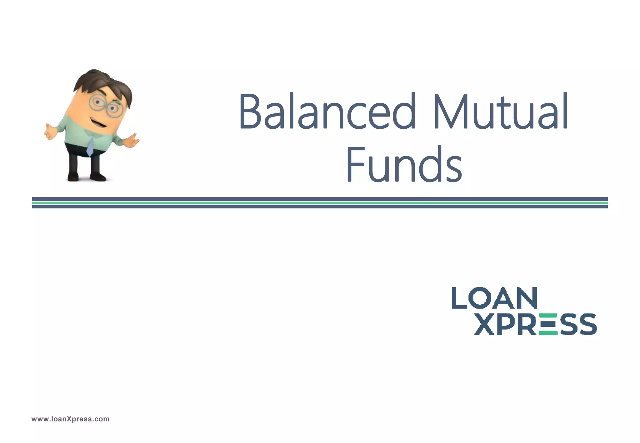 Balanced Mutual Funds | PPTX