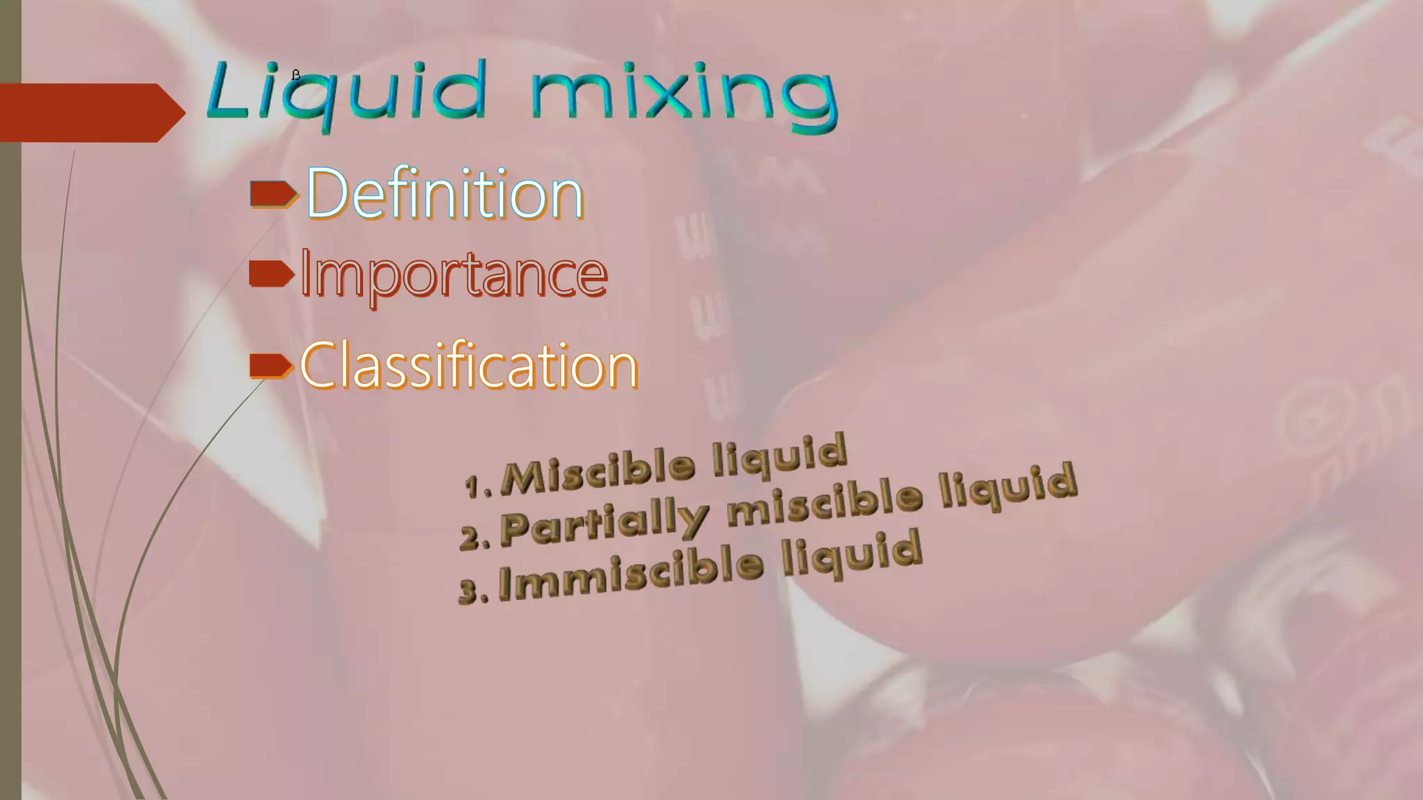 Liquid mixing | PPTX