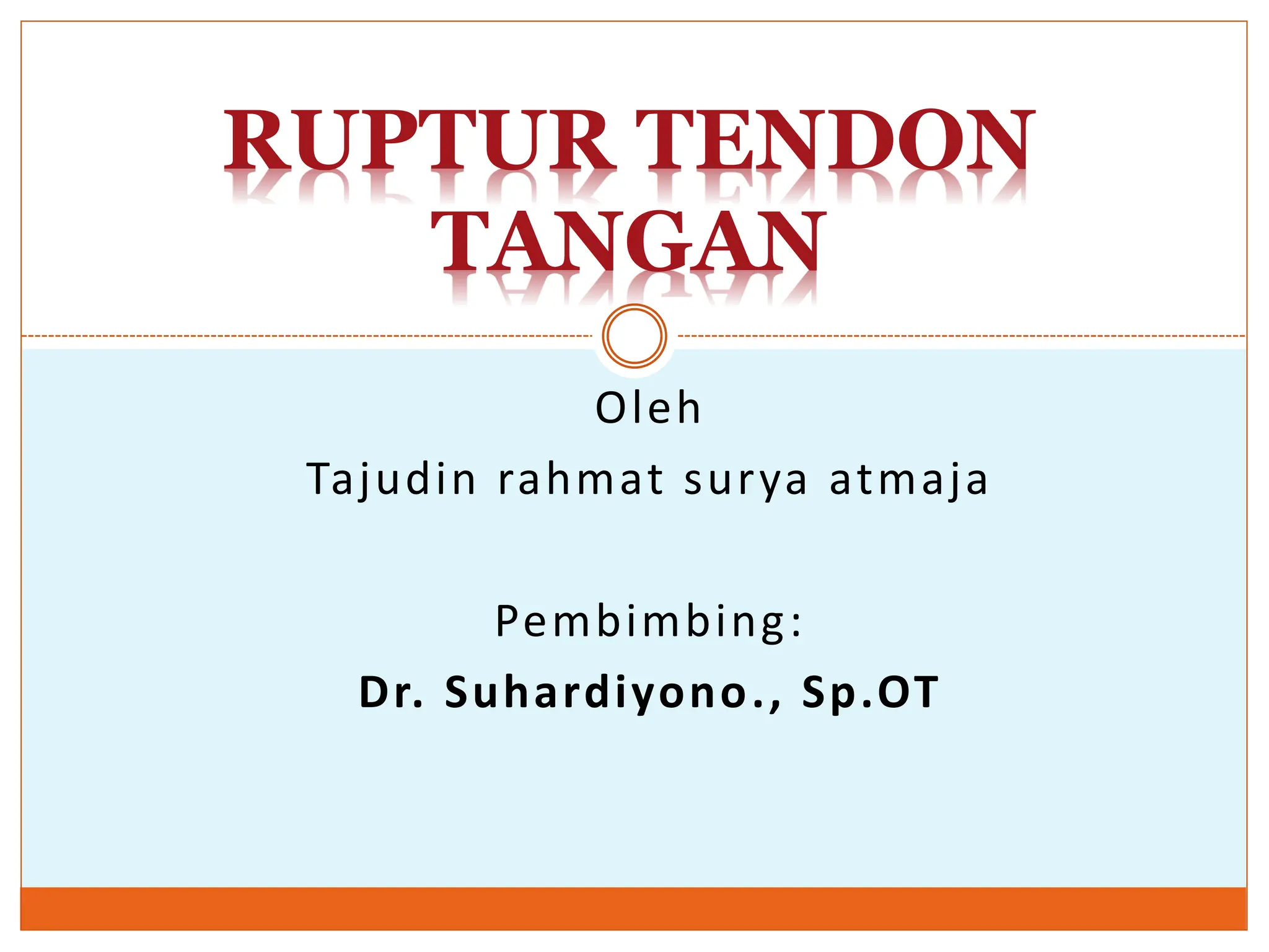ruptur-tendon-baru_compress tangan | PDF