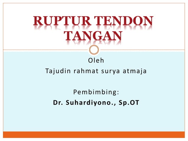 ruptur-tendon-baru_compress tangan | PDF