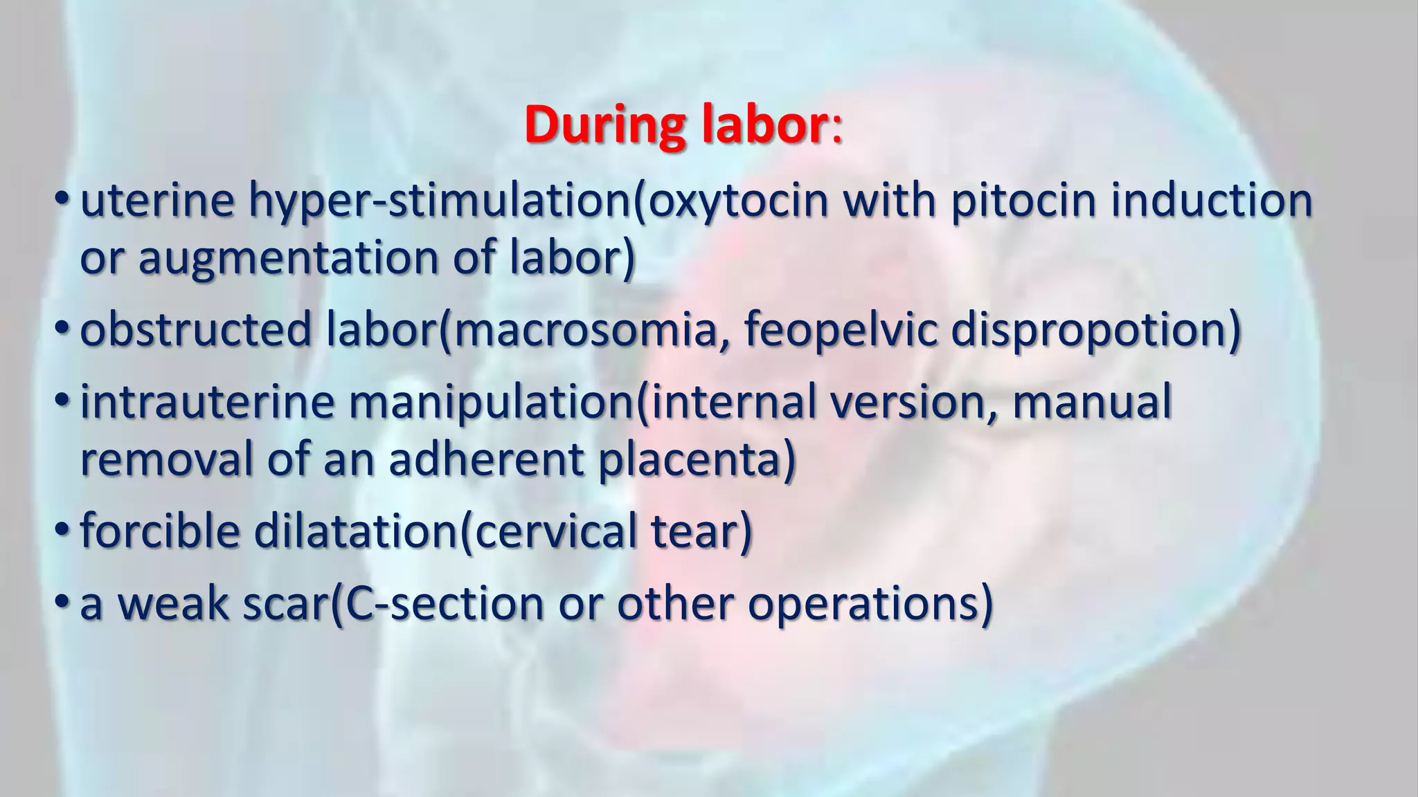 Rupture of the uterus | PPTX
