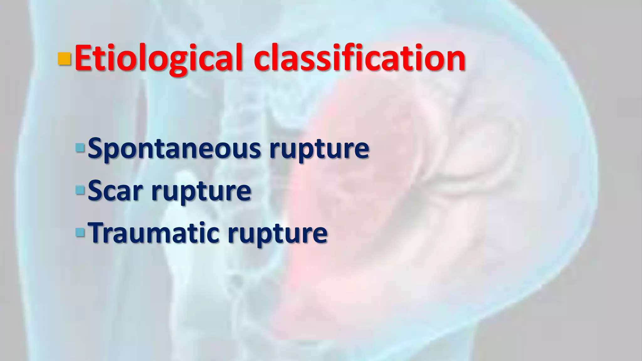 Rupture of the uterus | PPTX