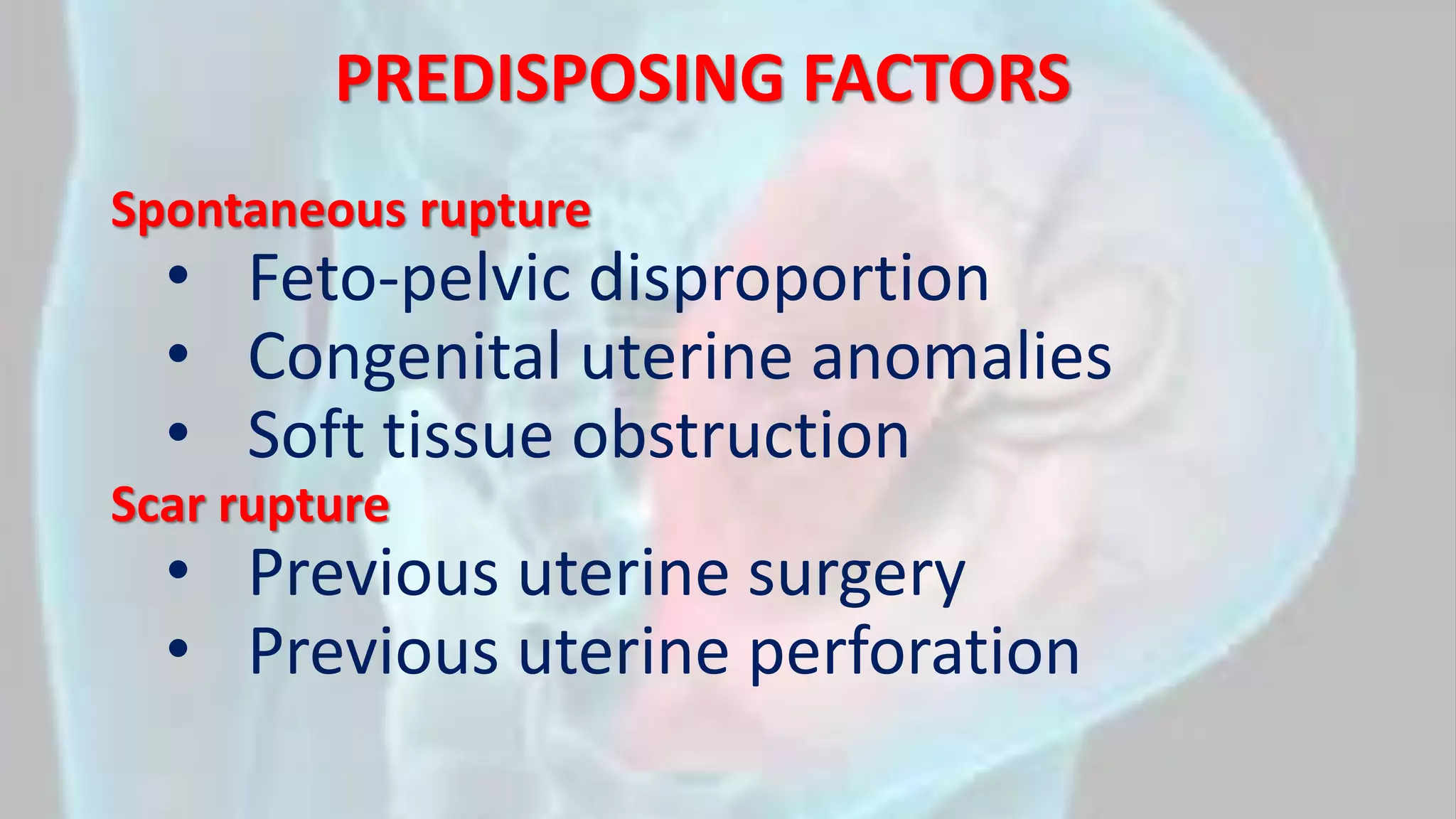 Rupture of the uterus | PPTX