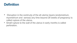 Rupture of uterus gynaecology presentation | PPT
