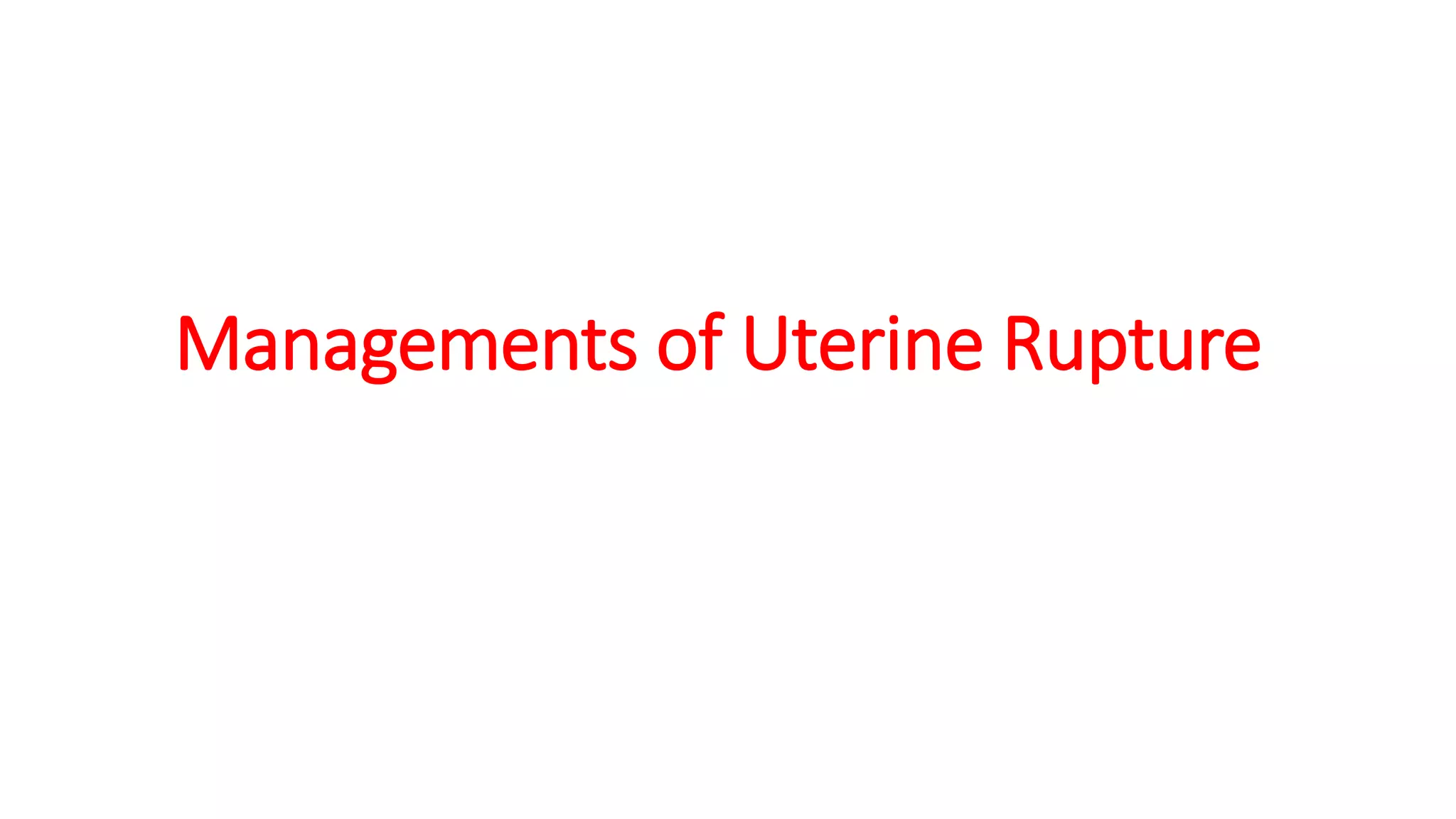 Rupture uterus | PPTX