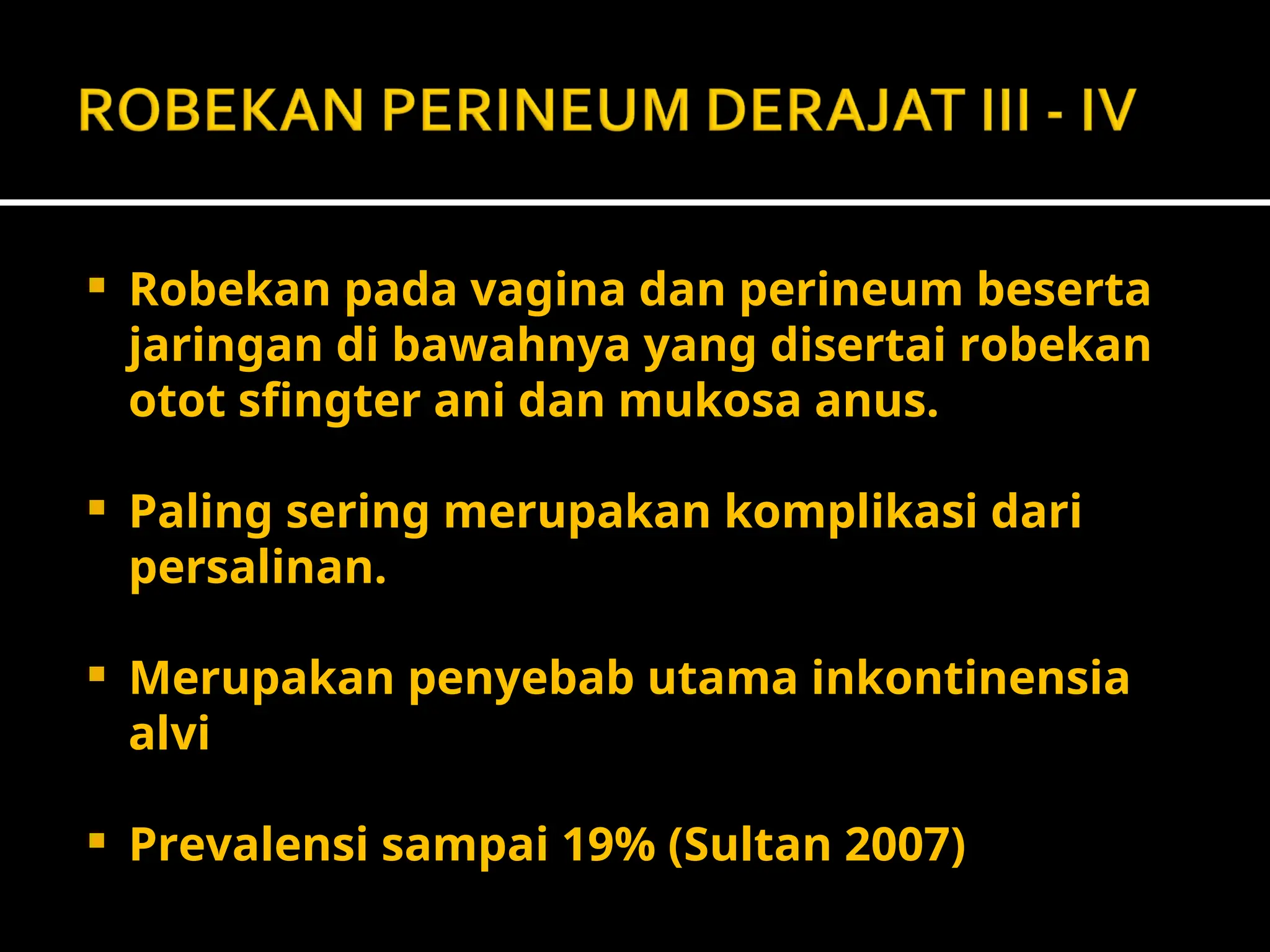 Ruptur Perineum grading serta penatalaksanaannya.ppt