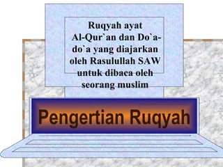 Ruqyah i | PPT
