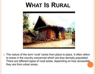 Rural - Urban, cultural influences etc | PPT