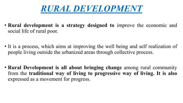 Rural development, Rural development Policies and Strategies.