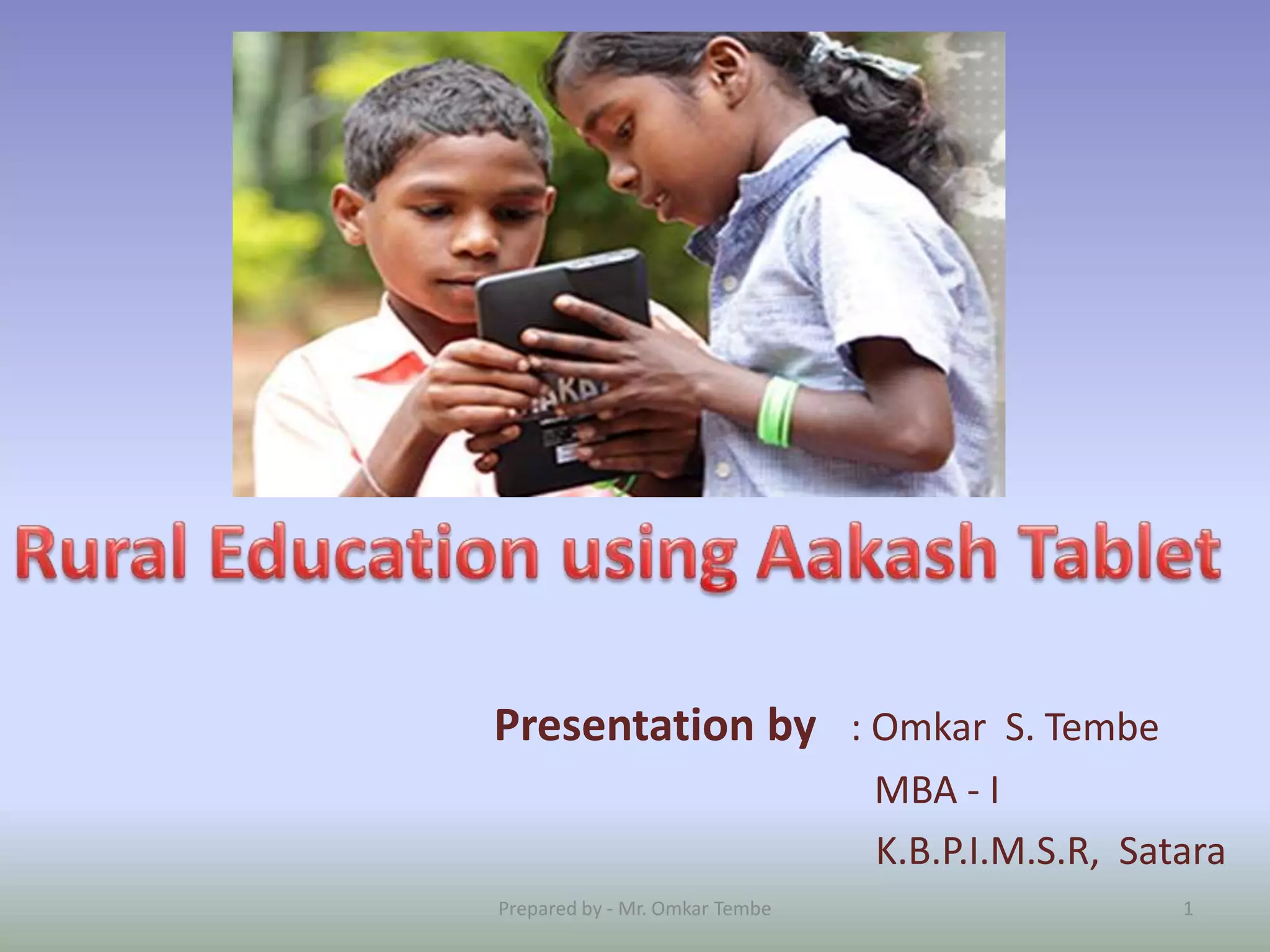 Rural Education Using Akash Tablet | PPT