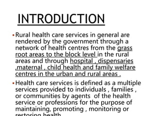 RURAL HEALTH CARE SERVICES Riya Tanwar final 2.pptx