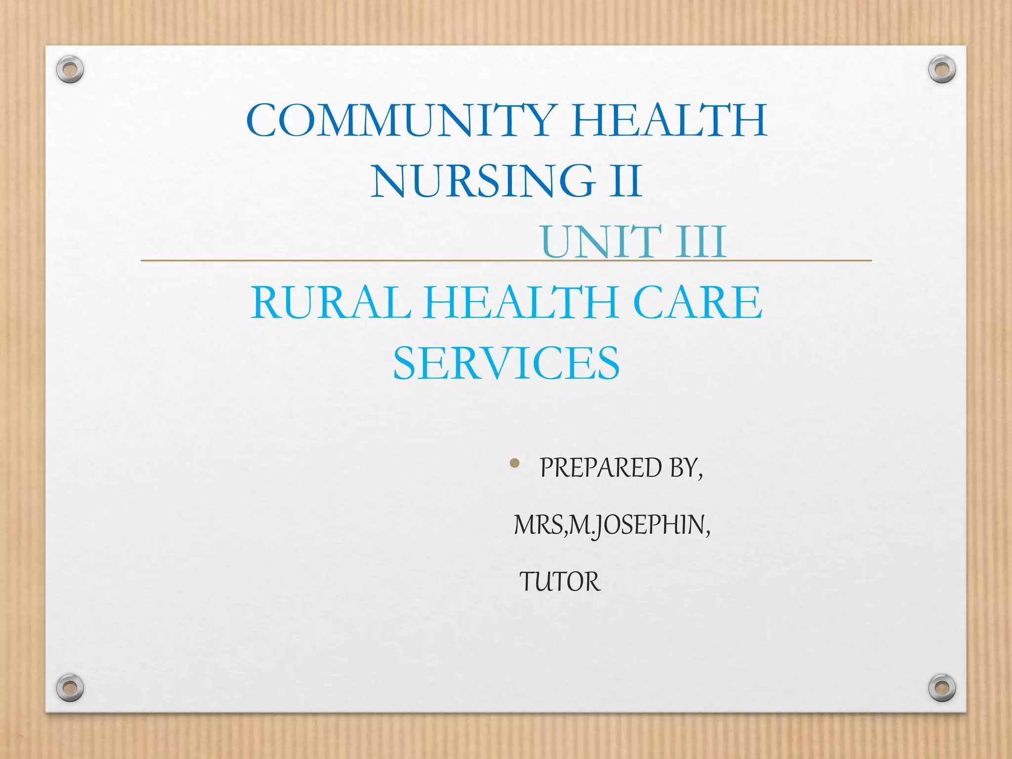 RURAL HEALTH SERVICES (1).pptx