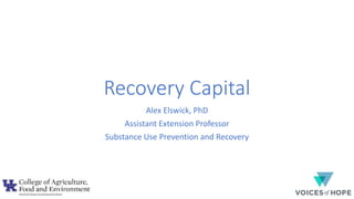 Recovery Capital for Substance Use Disorders | PPTX