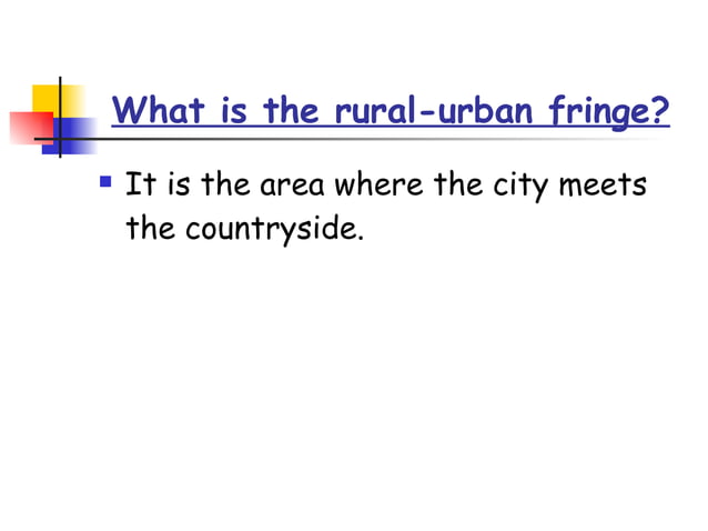 Rural Urban Fringe | PPT | Developmental Sites | Real Estate