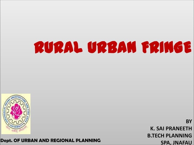 Rural urban fringe | PPTX | Agriculture | Industries