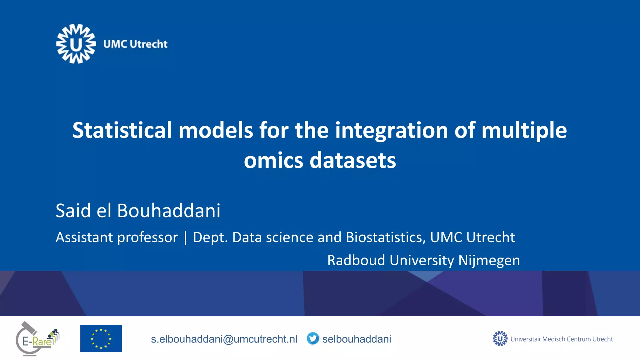 Statistical Models For The Integration Of Multiple Omics Datasets Ppt