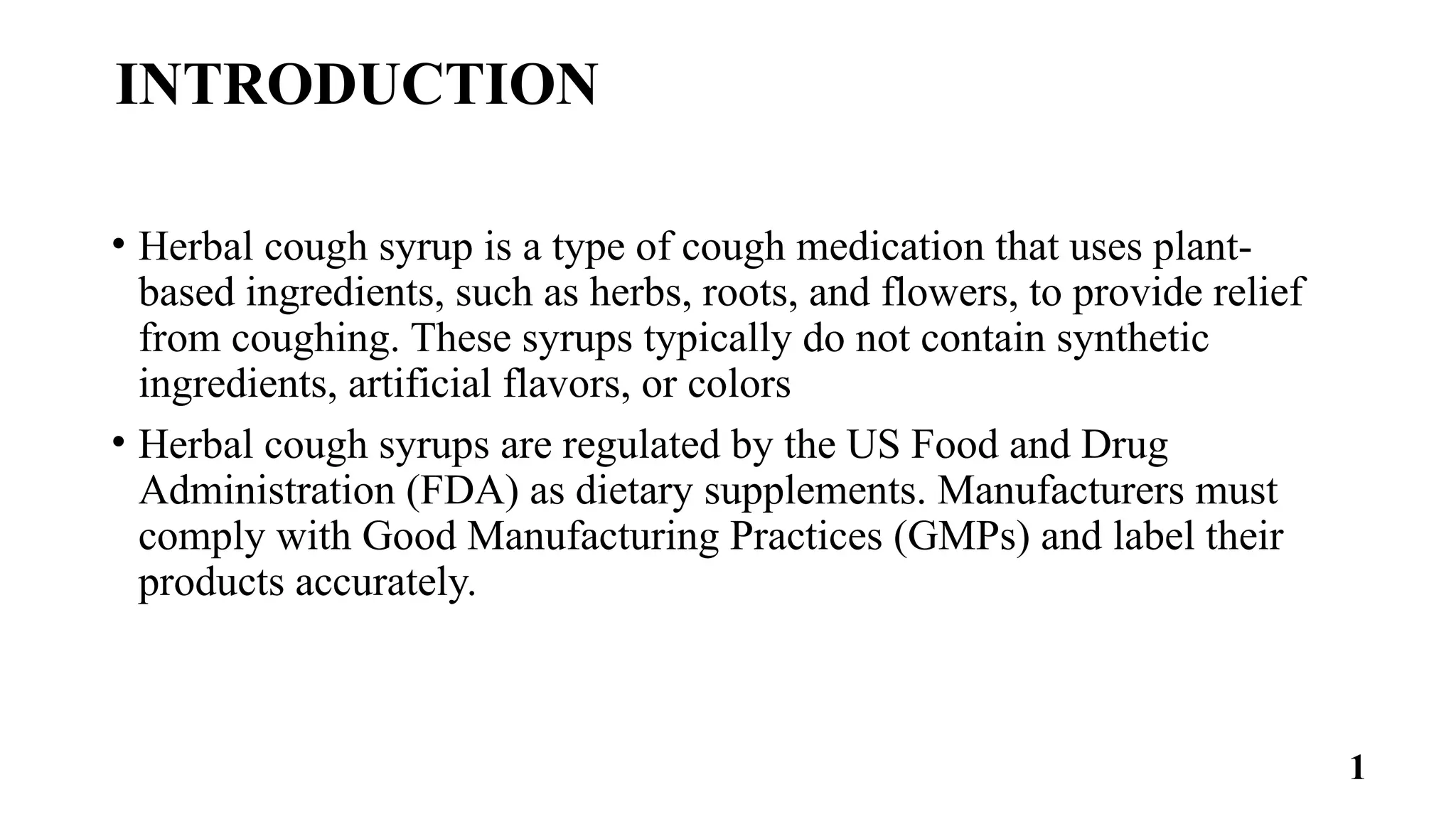 Formulation And Evaluation Of Herbal Cough Syrups Pptx