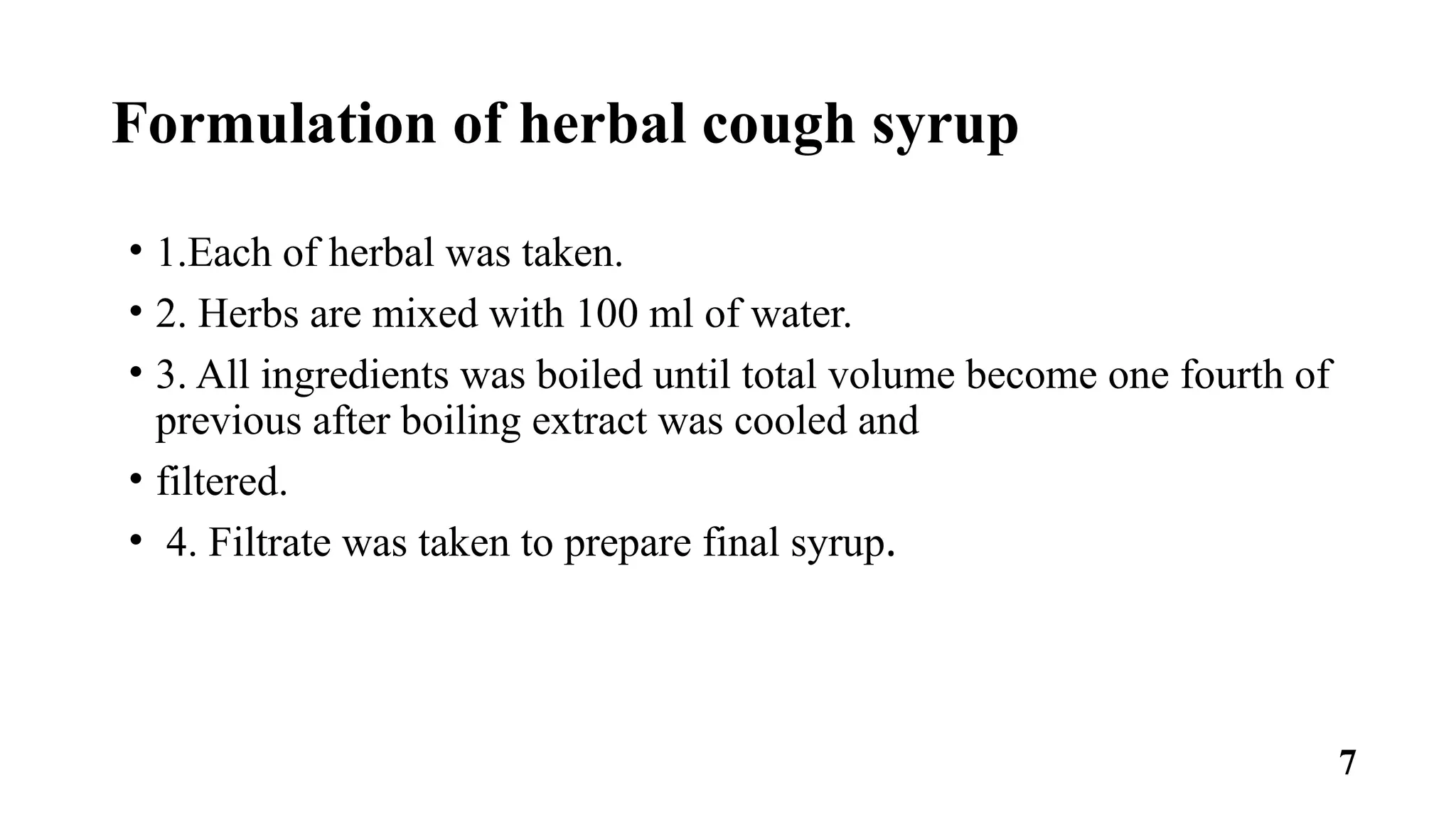 Formulation and evaluation of herbal cough syrups | PPTX