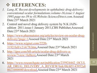 Occular Drug Delivery System | PPTX