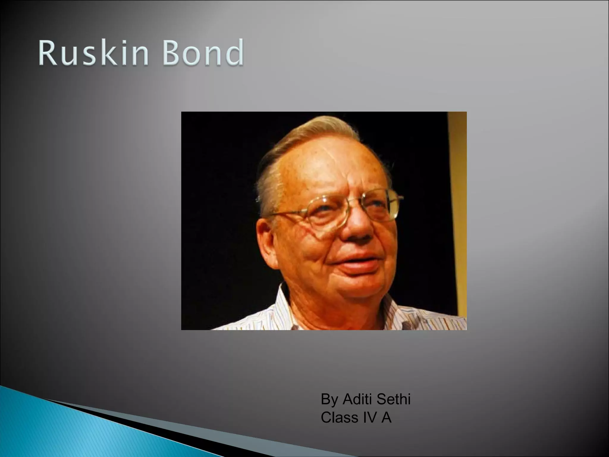 Ruskin bond by | PPT