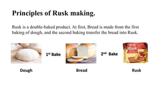 Rusk production processing/Technology of Bangladesh and India | PPTX