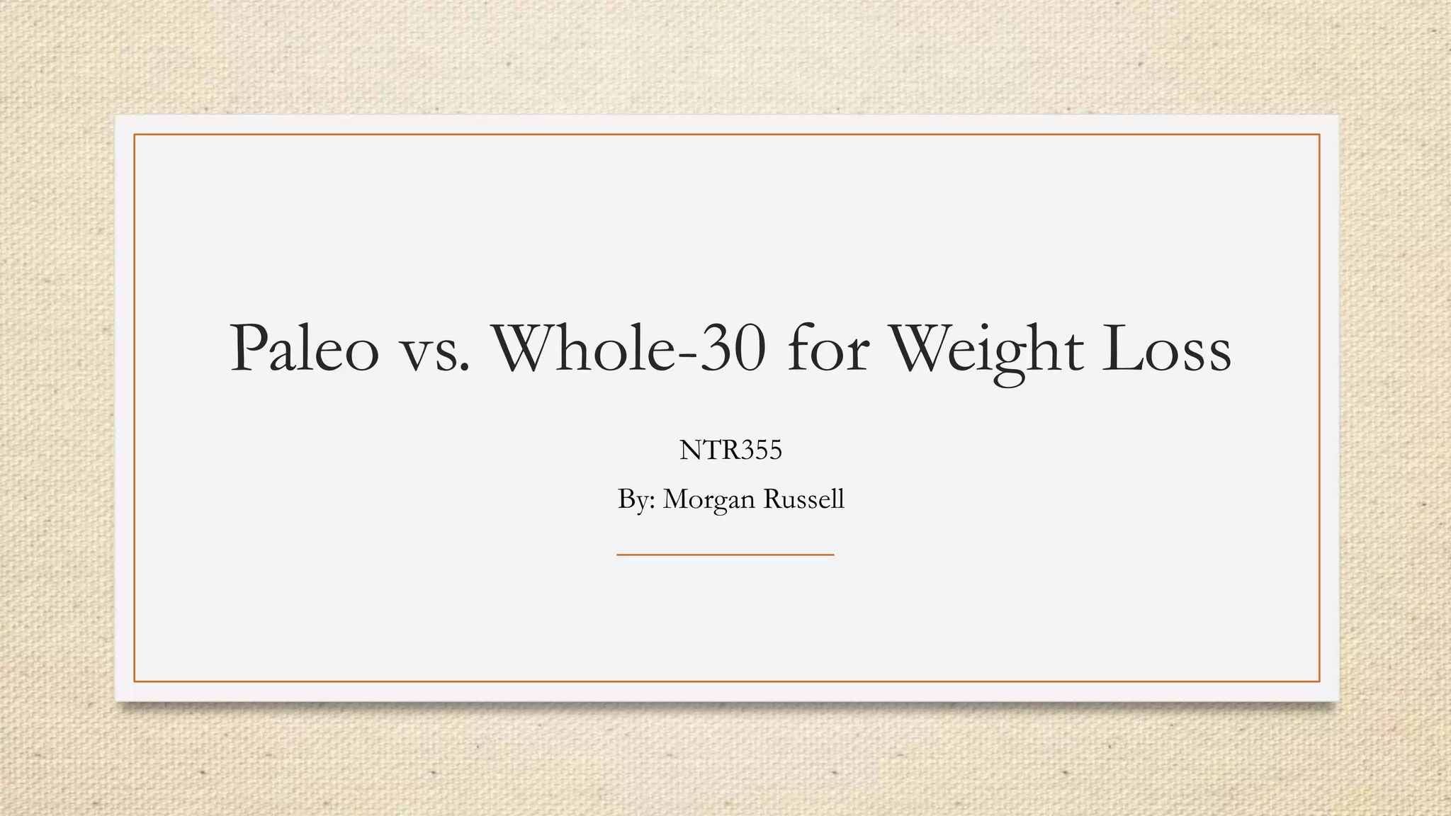 Russell-Paleo vs. Whole30 | PPT