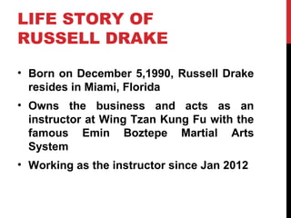 Russell drake - Kung Fu Expert | PPT