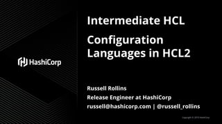 Intermediate HCL: Configuration Languages in HCL2 | PPT