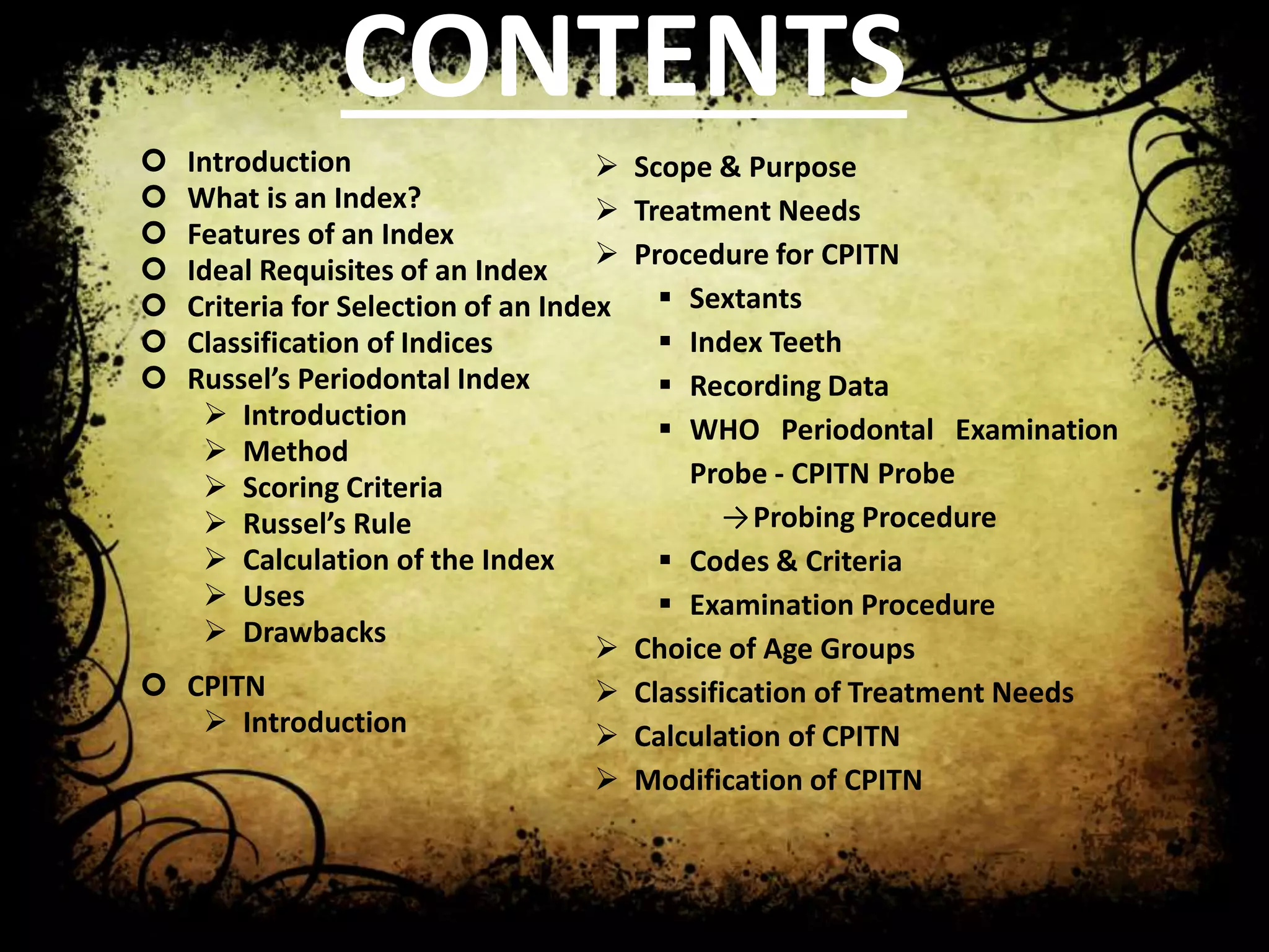 Russell’s Periodontal Index & CPITN Probe | PPTX