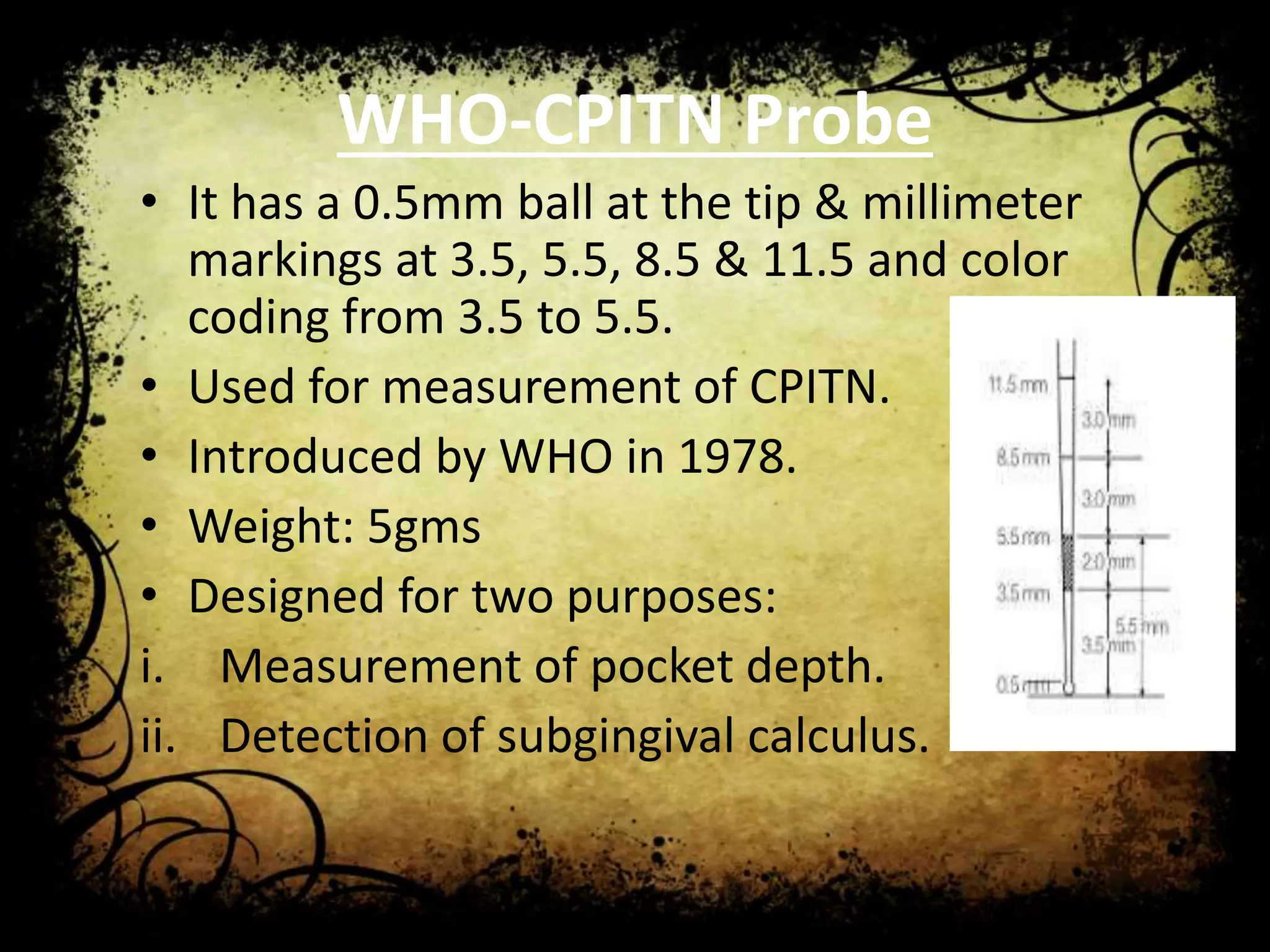 Russells Periodontal Index And Cpitn Probe Pptx