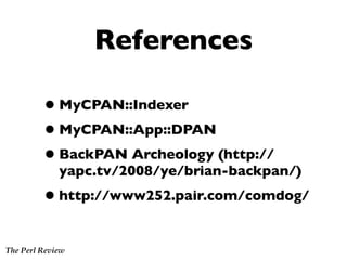 Making My Own CPAN | PPT