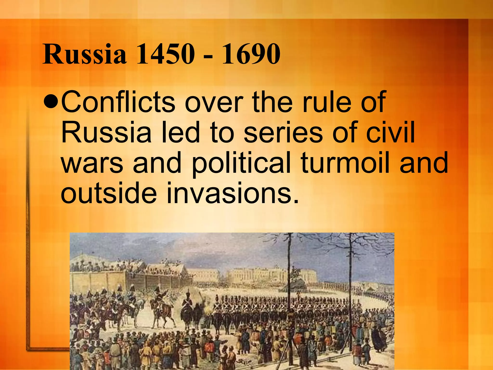 Russia 1450 1750 | PPT