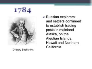 Russian american colonies | PPTX | North America Travel | Travel Locations