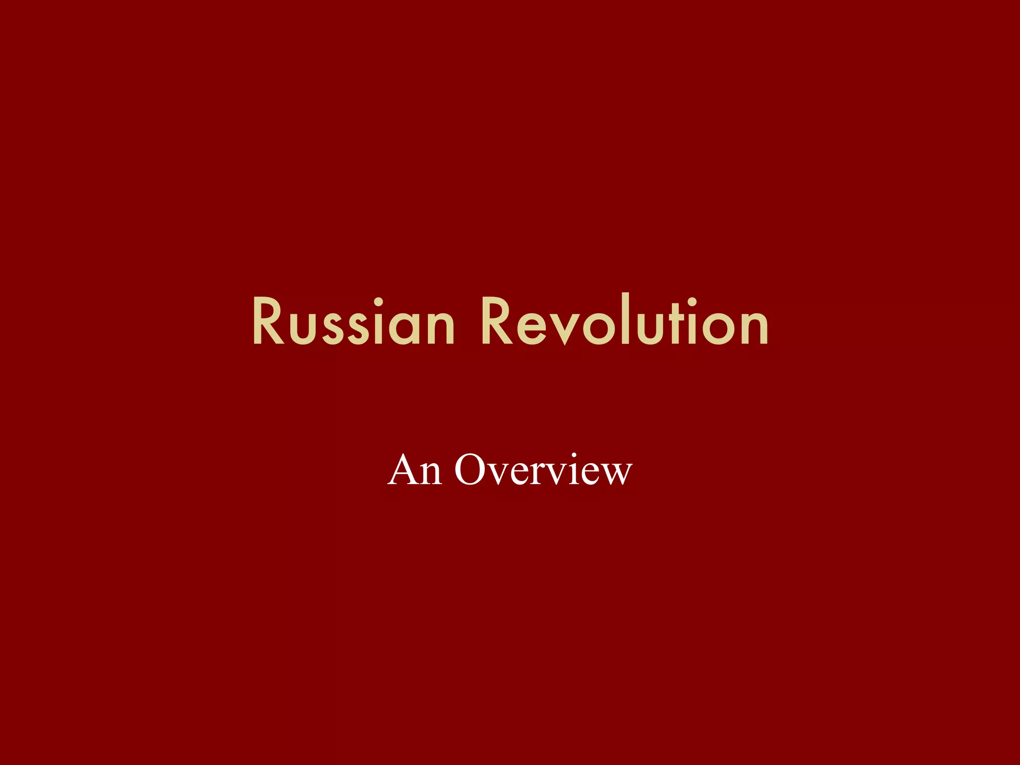 Russian Revolution | PPT | War and Conflicts