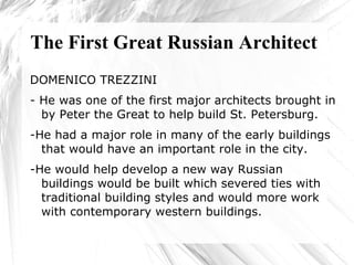 First Major Russian Architect of the 18th Century | ODP
