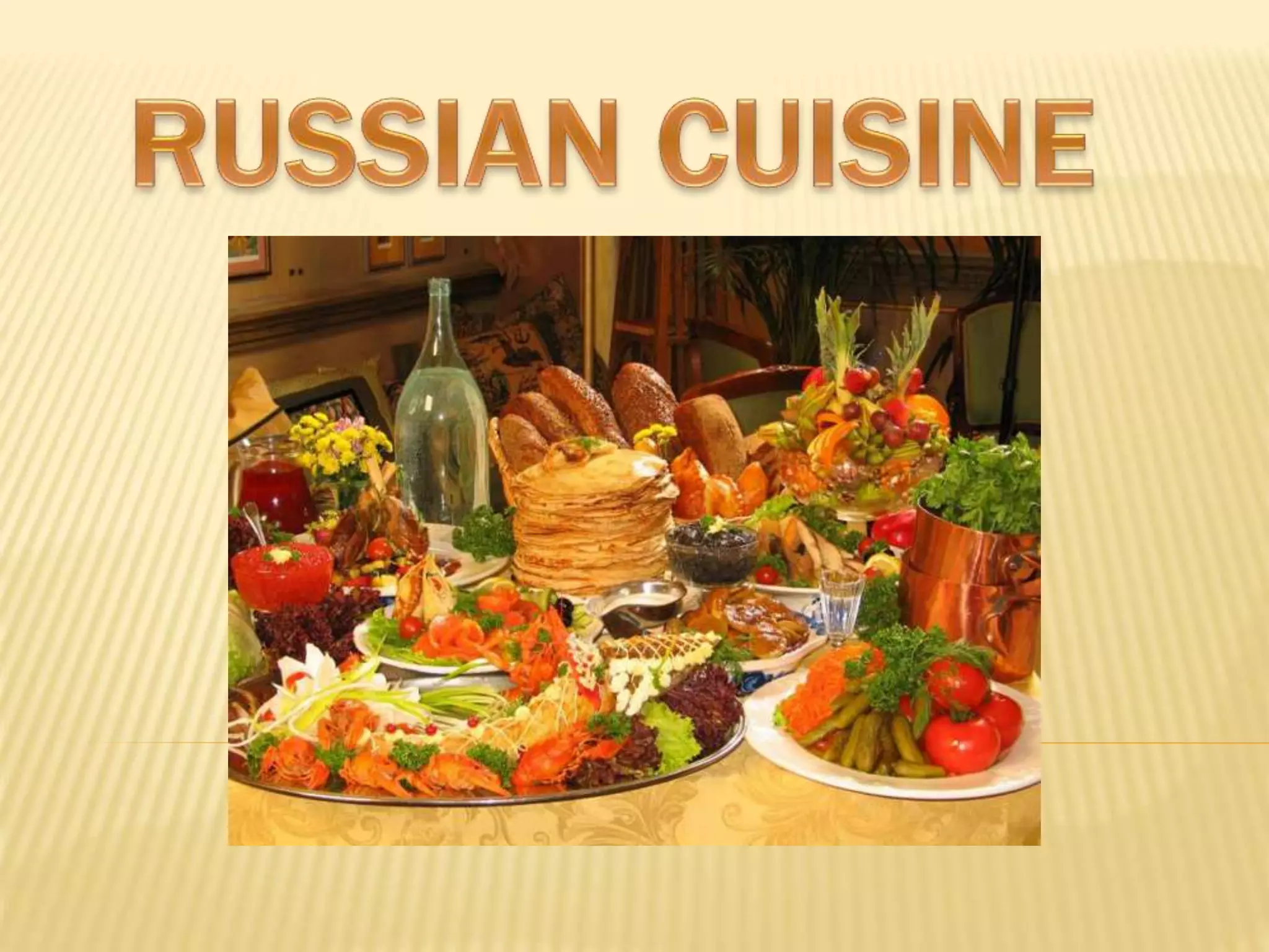 Russian cuisine | PPTX