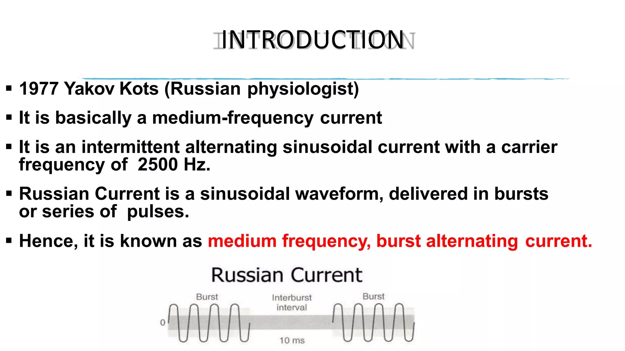 Russian current (Electrotherapy) | PPTX