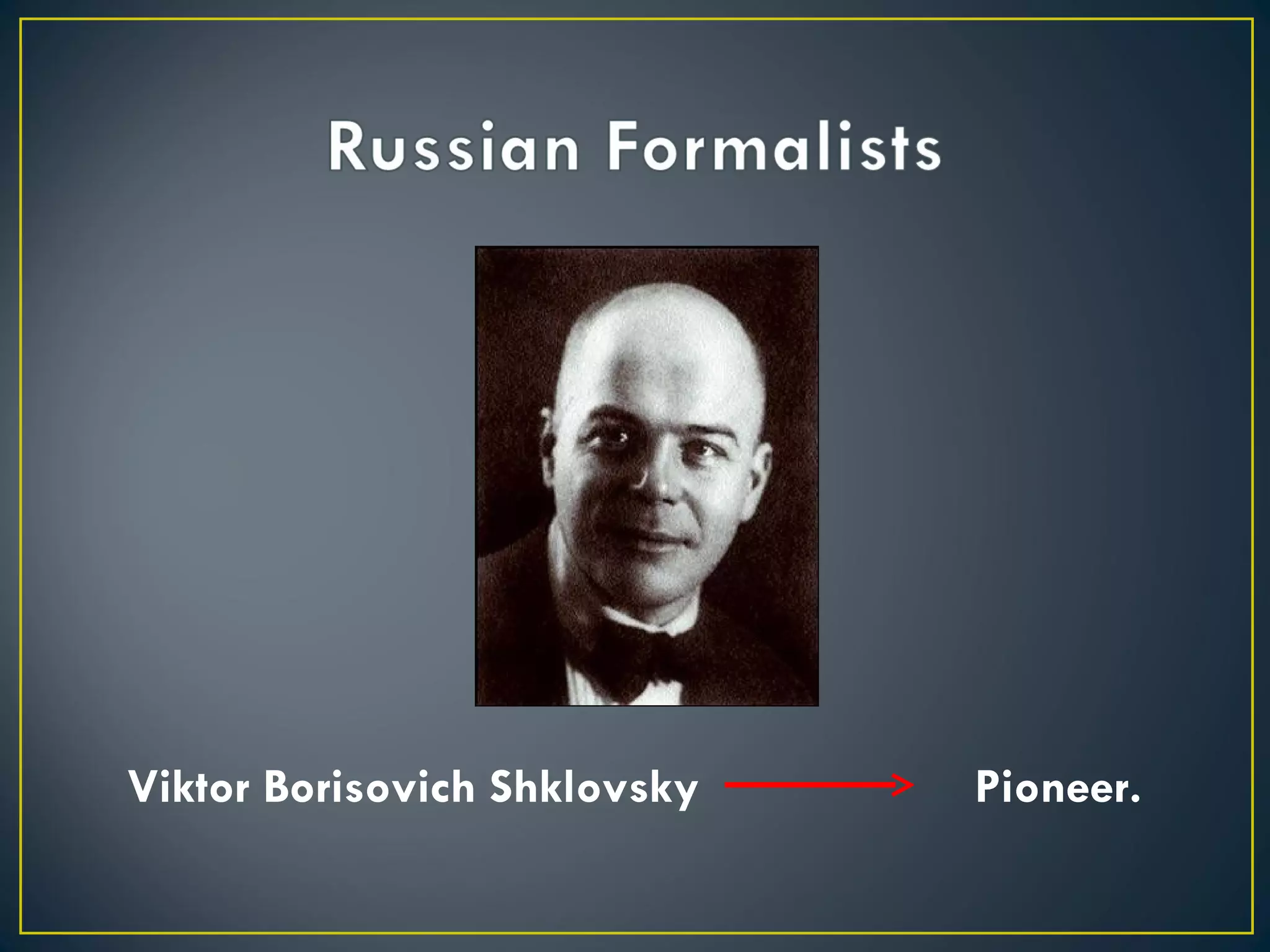 Russian formalist | PPT