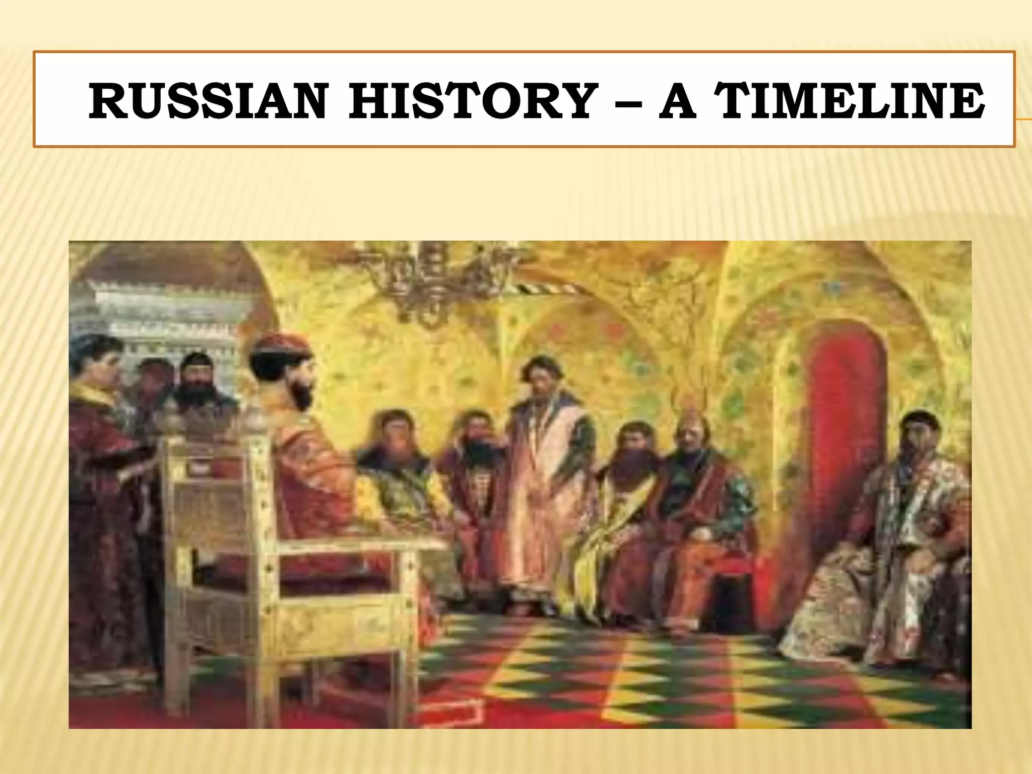 Russian history a timeline | PPTX