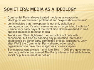 Initial Lecture - origins, early years, censorship, The Party and the ...