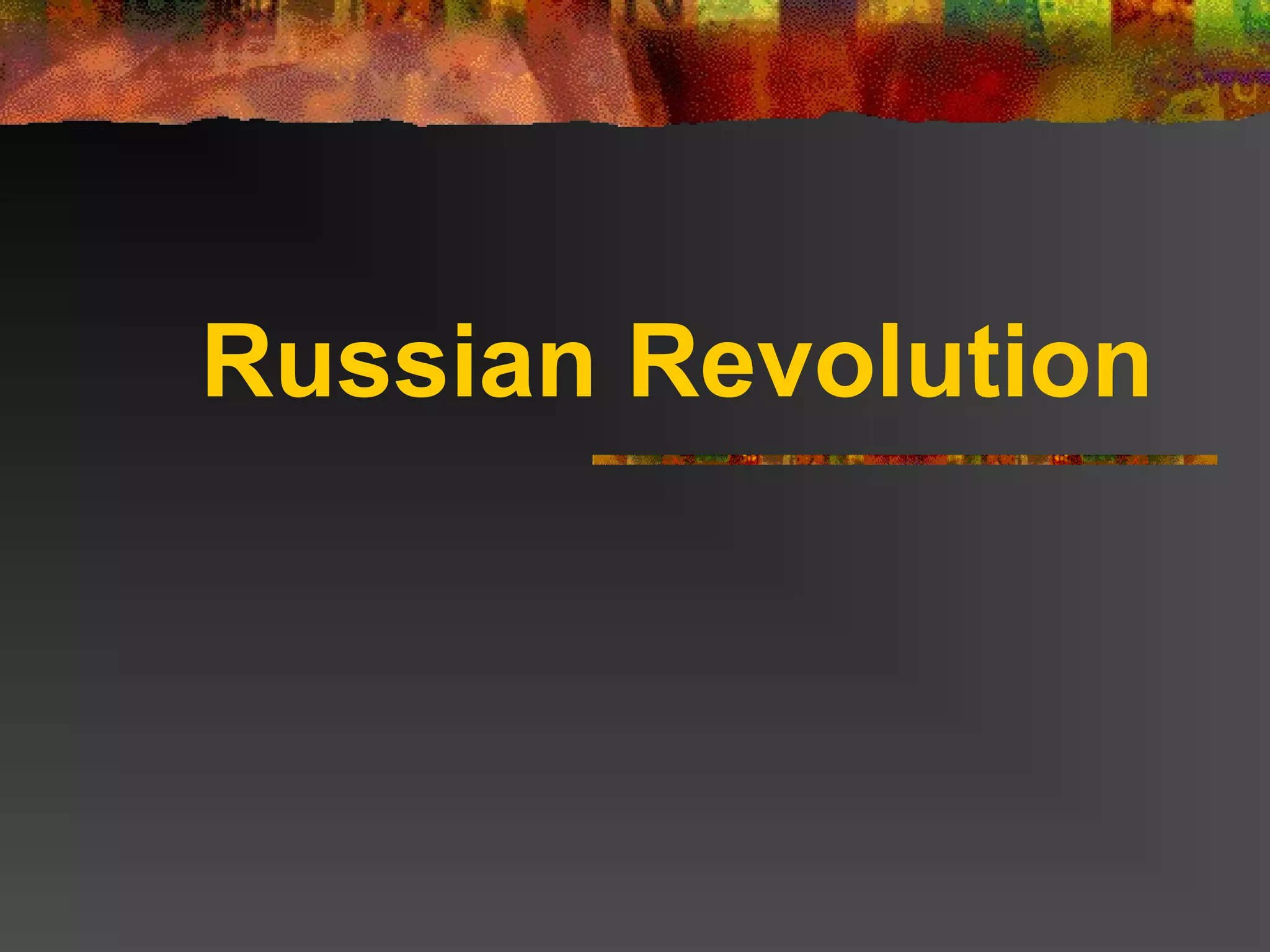 Russianrevolution | PPT