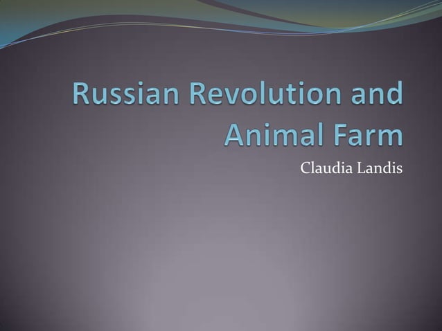 Russian revolution and animal farm | PPT