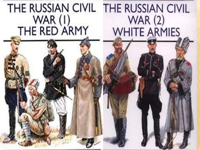 Russian Civil War Reds Vs Whites