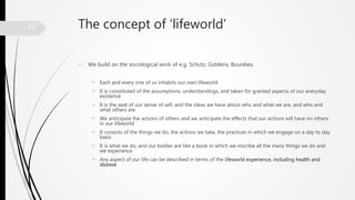 The ‘lifeworld’ of health & disease and the design of public health ...