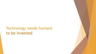 Why technology needs humans | PPTX