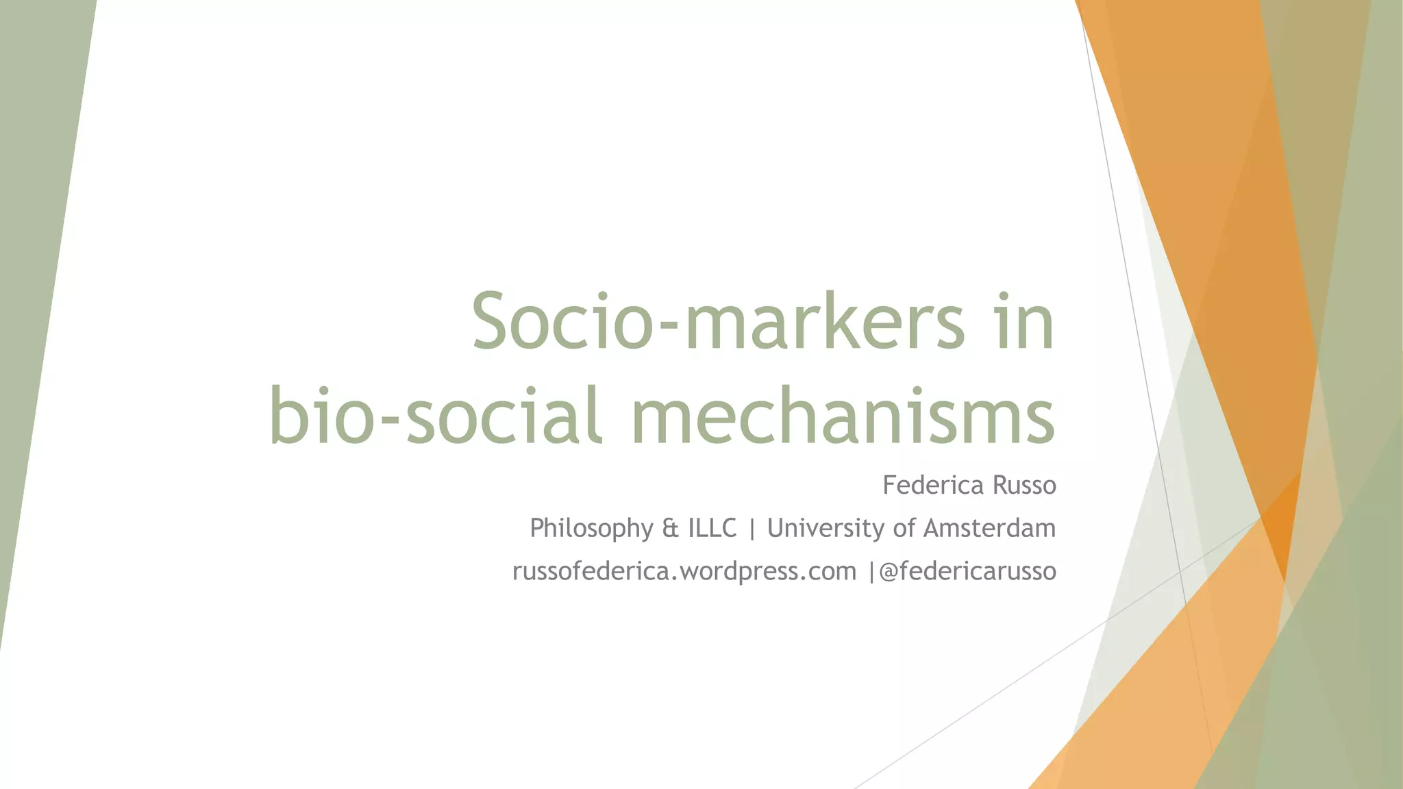 Socio-markers in bio-social mechanisms | PPT