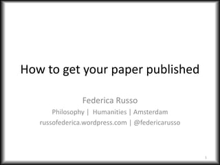 How to get your paper published | PPTX