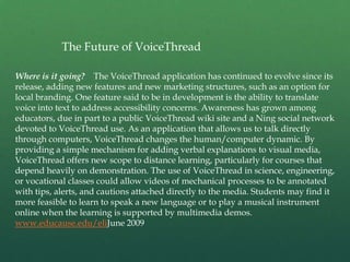 Russo Dawn Voicethread | PPTX | Internet for Beginners | Internet